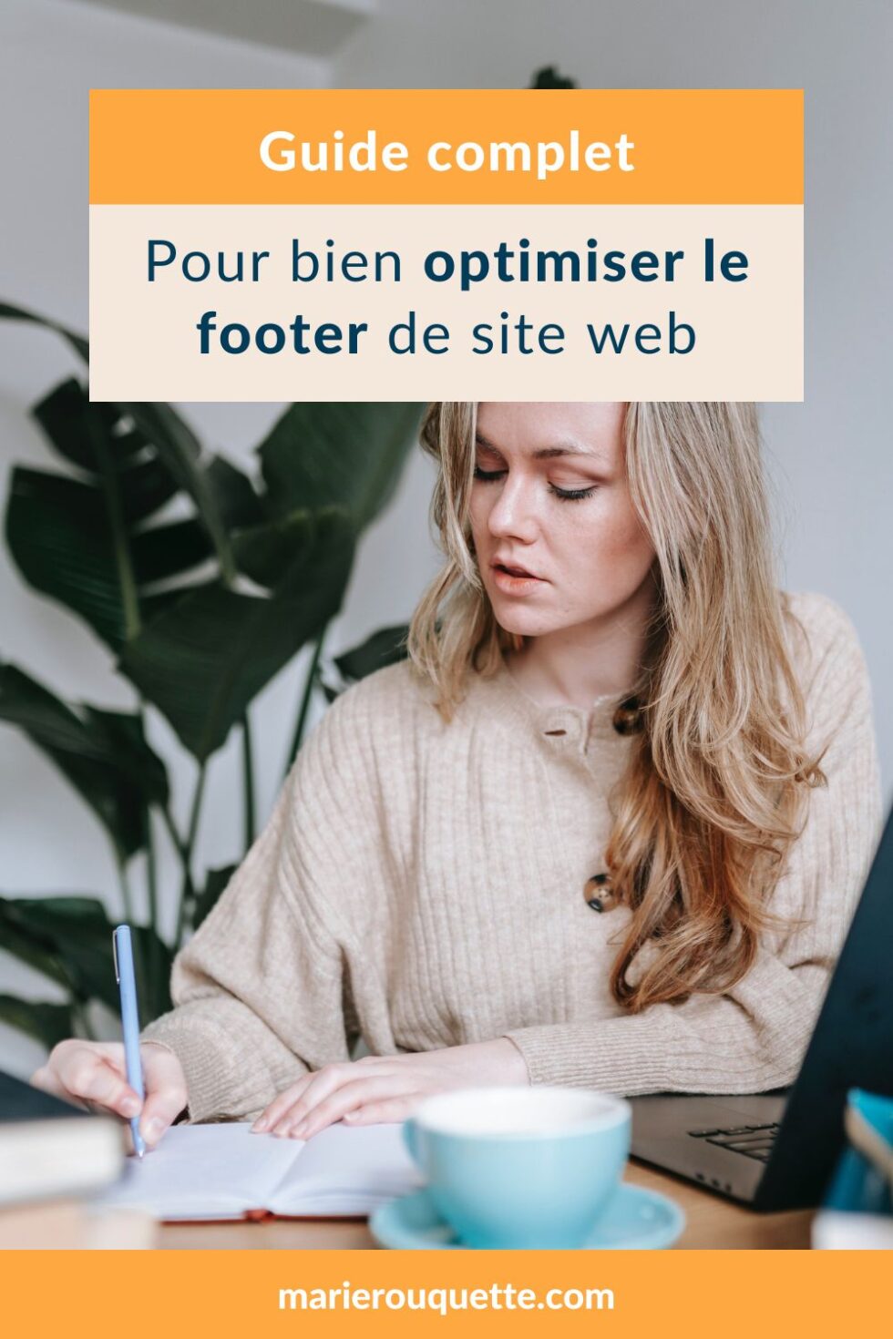 Bien construire un pied de page de son site web | Marie Rouquette
